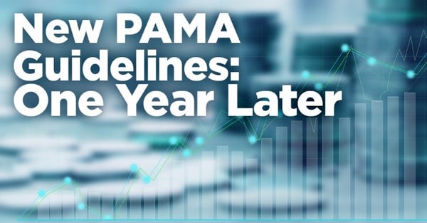 New PAMA Guidelines: One Year Later